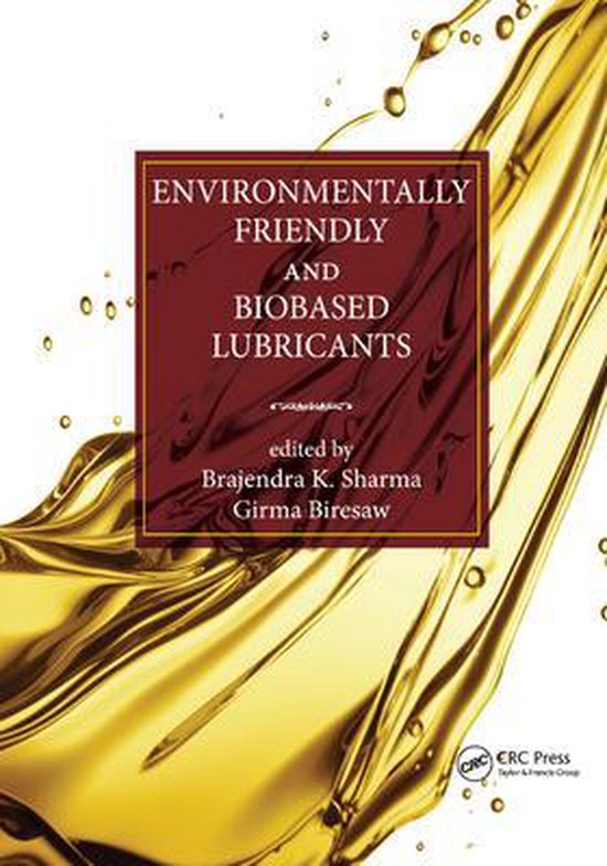 Environmentally Friendly and Biobased Lubricants | 9780367869588 ...
