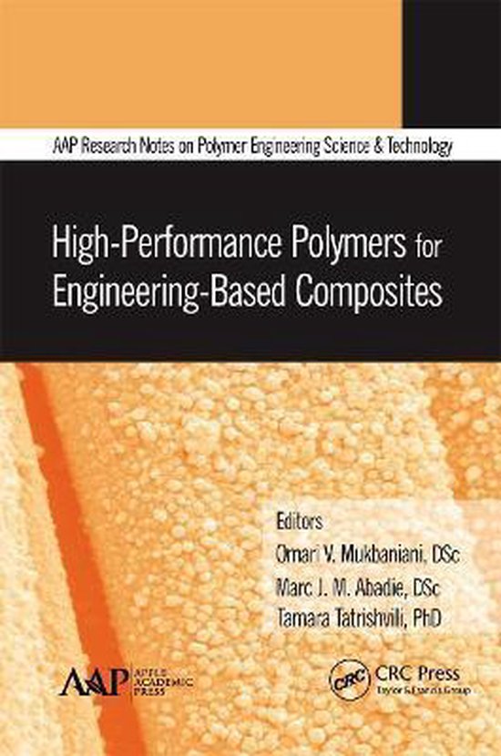 AAP Research Notes on Polymer Engineering Science and Technology- High ...