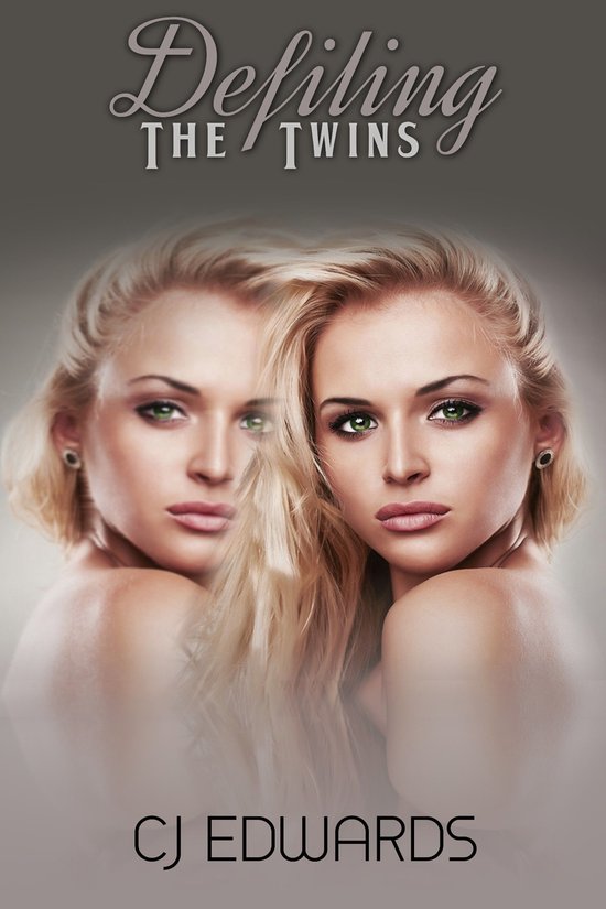 Twin Sex 2 Defiling The Twins Ebook Cj Edwards 9781310576096