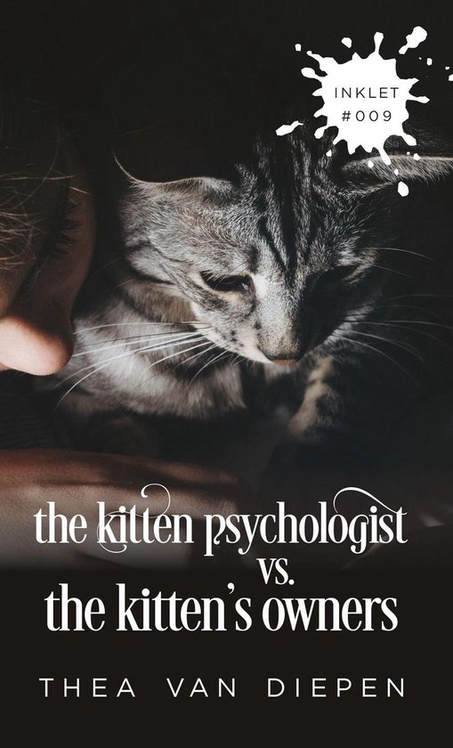 Inklet 9 - The Kitten Psychologist Versus The Kitten's Owners (ebook ...