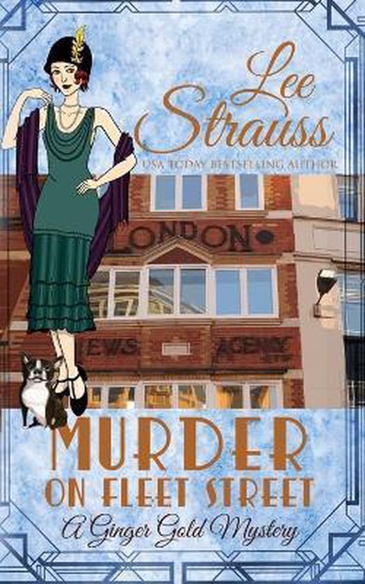 Ginger Gold Mystery Murder On Fleet Street Lee Strauss