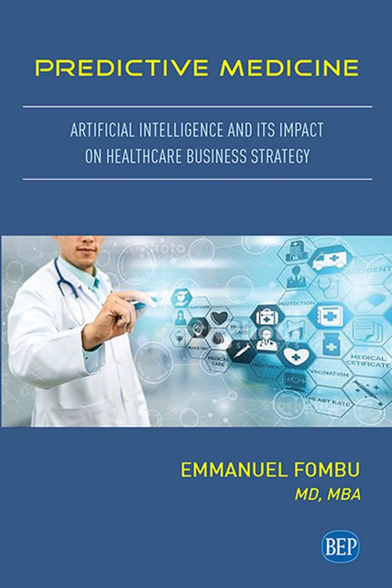 Predictive Medicine (ebook), Emmanuel Fombu, Md, Mba | 9781951527051 ...