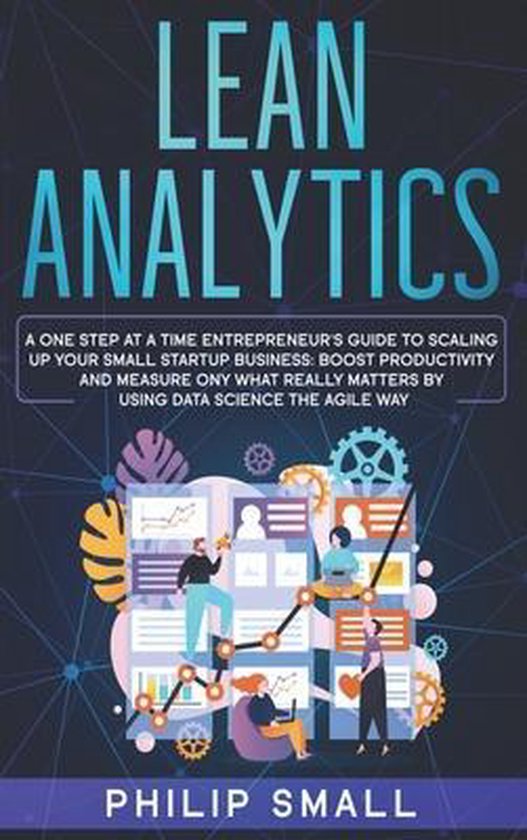 Lean Analytics | 9781801928663 | Philip Small | Boeken | bol