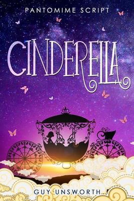 Pantomime Scripts- Cinderella | 9781838060848 | Guy Unsworth | Boeken | bol