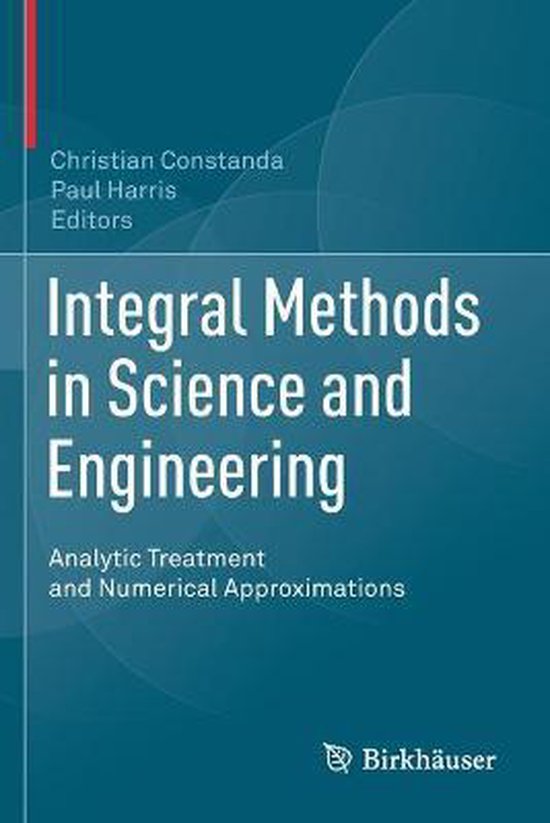 Integral Methods in Science and Engineering | 9783030160791 | Boeken | bol.com