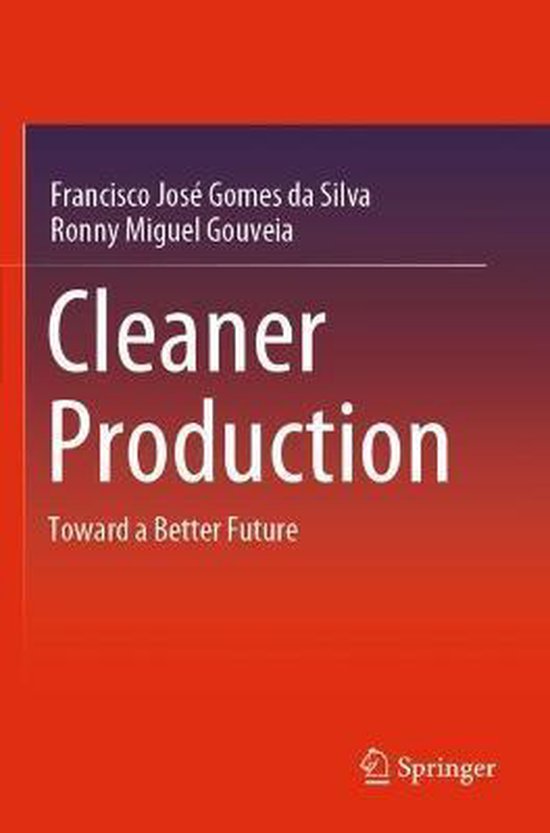 Cleaner Production, Francisco Jose Gomes Da Silva | 9783030231675 ...