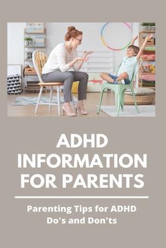 ADHD Information For Parents 9798739468413 Evelynn Hersom Boeken ADHD Information For Parents 9798739468413 Evelynn Hersom Boeken