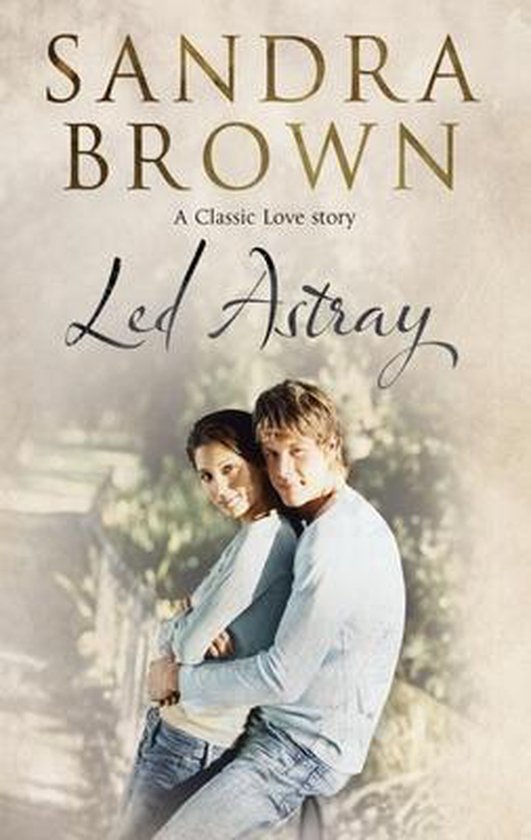 Led Astray, Sandra Brown | 9780727882066 | Boeken | bol.com