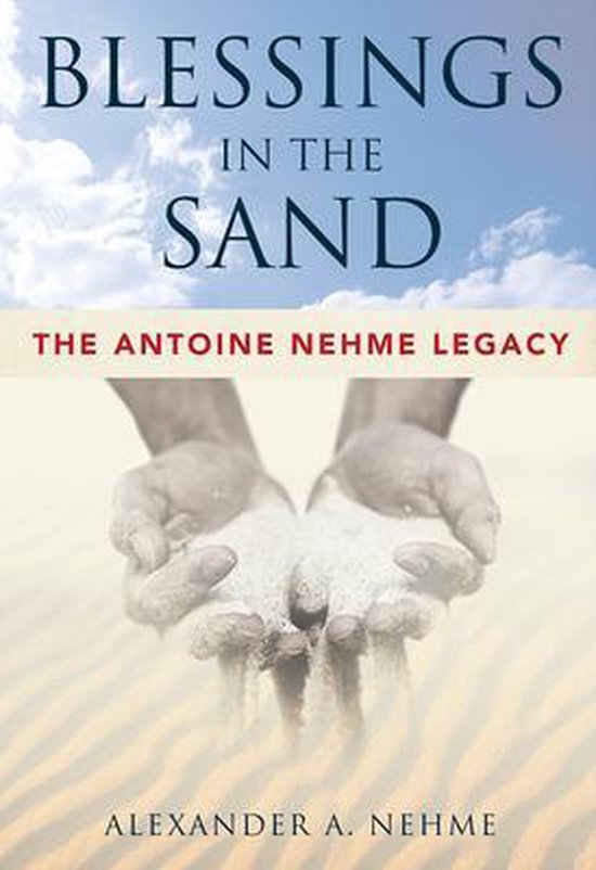 Blessings in the Sand, Alexander A Nehme | 9781599326863 | Boeken | bol.com