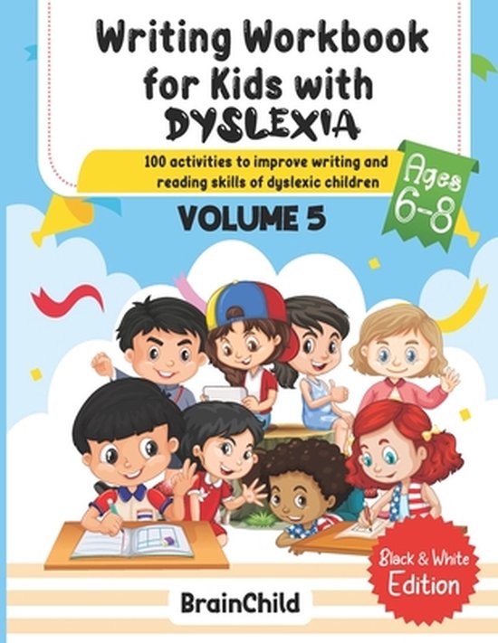 Writing Workbooks for Kids with Dyslexia. 300 Activities to Improve ...