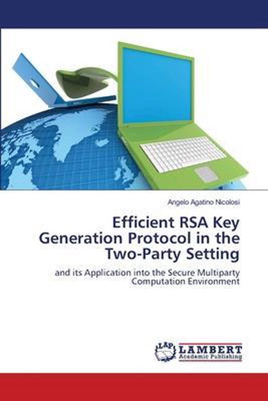 Efficient RSA Key Generation Protocol in the Two-Party Setting | 9783659174674 |... | bol