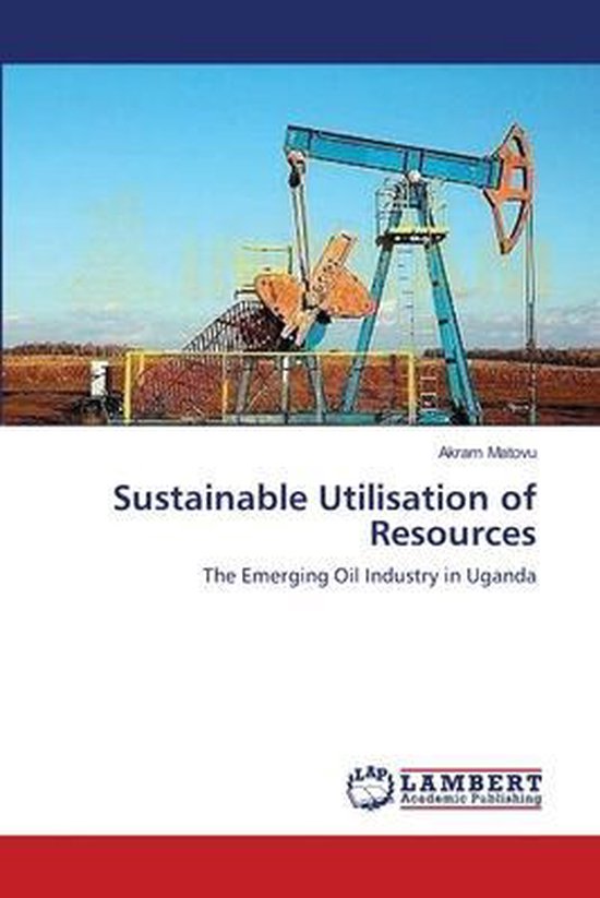 Sustainable Utilisation of Resources | 9783843302579 | Akram Matovu ...