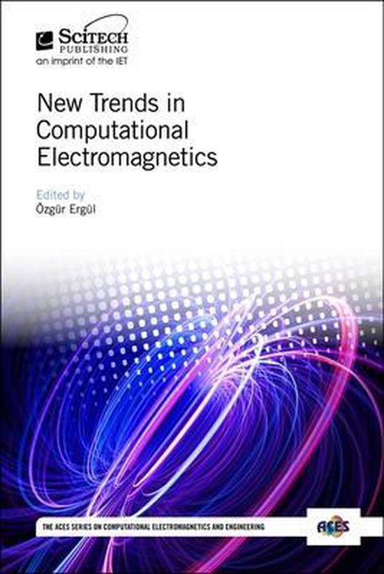 Electromagnetic Waves- New Trends in Computational Electromagnetics | 9781785615481 |... | bol.com
