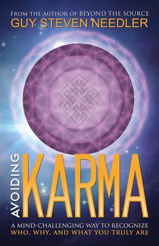 Avoiding Karma: A Guide to Assuring Personal Ascension, Guy Steven ...