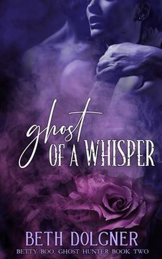 Ghost of a Whisper, Beth Dolgner | 9780984915620 | Boeken | bol.com