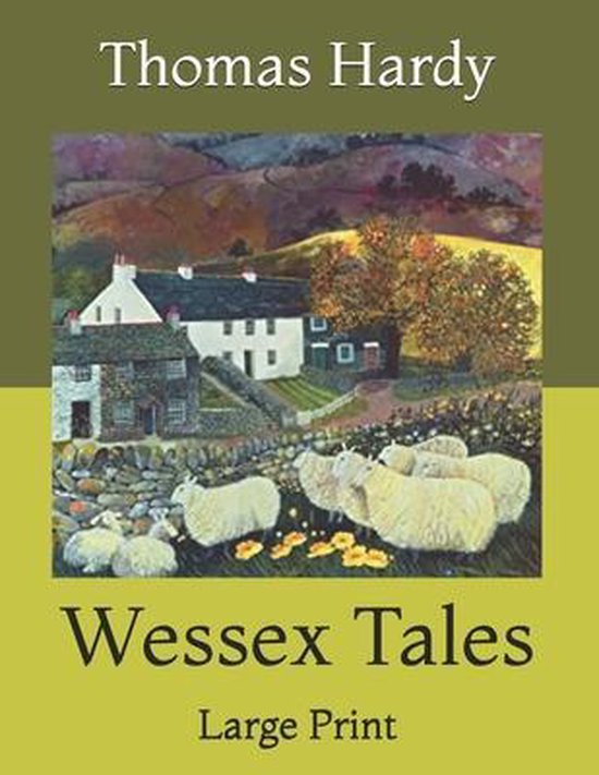 Wessex Tales, Thomas Hardy | 9798727638545 | Boeken | bol.com