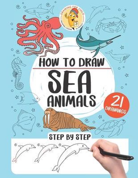 How to Draw Step by Step- How to draw sea animals, Gaelle Pecoraro ...