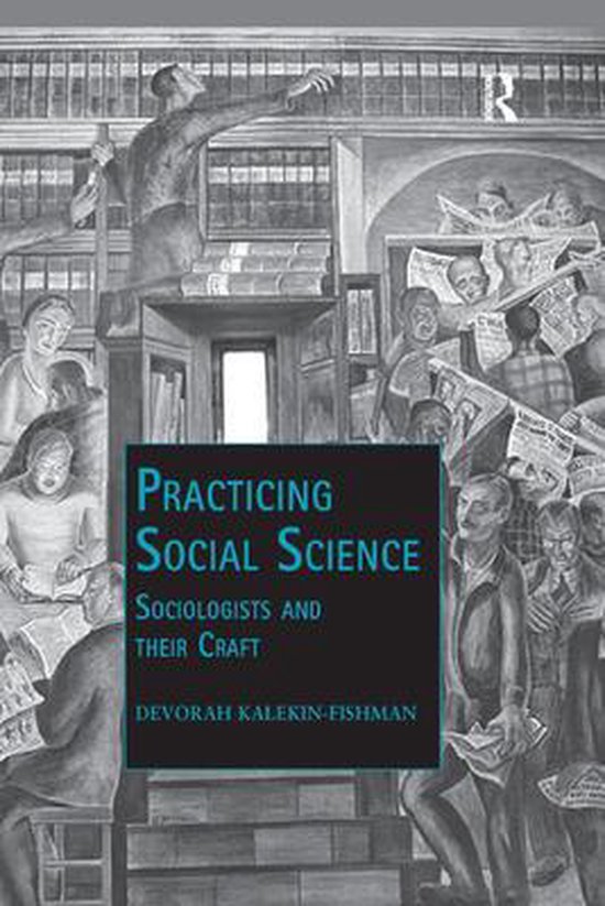 Practicing Social Science, Devorah Kalekin-Fishman | 9780367349103 ...