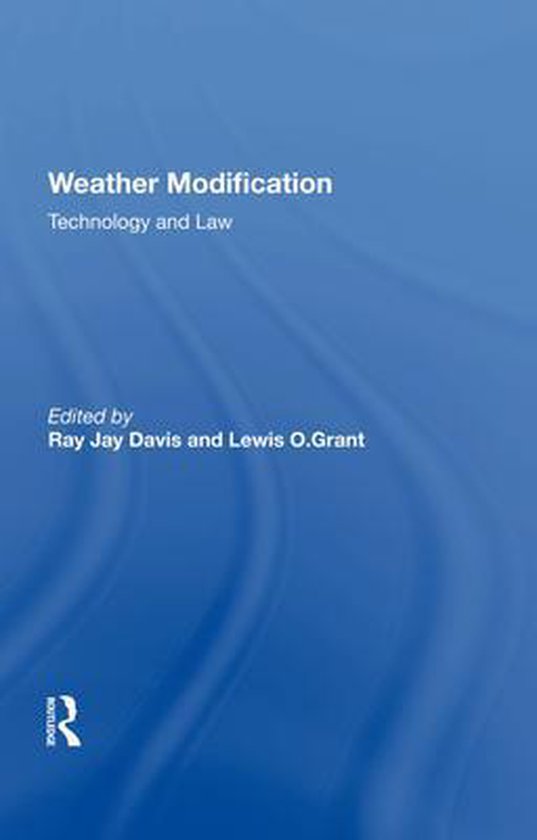 Weather Modification | 9780367213466 | Ray Jay Davis | Boeken | bol.com