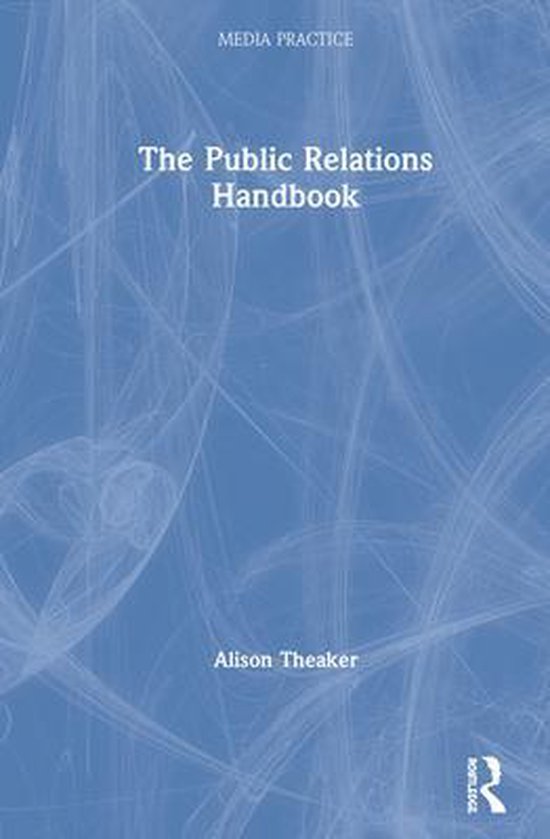 Media Practice-The Public Relations Handbook | 9780367278908 | Alison ...