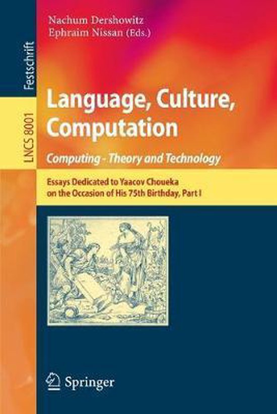 Language Culture Computation Computing Theory And Technology 9783642453205 Boeken