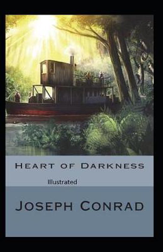 Heart of Darkness Illustrated, Joseph Conrad | 9798669832483 | Boeken ...
