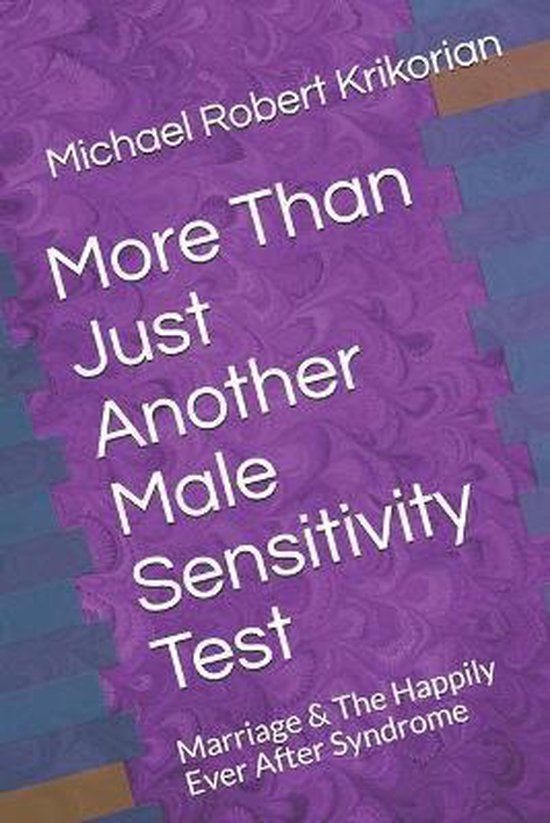 The Male Sensitivity Test- More Than Just Another Male Sensitivity Test ...