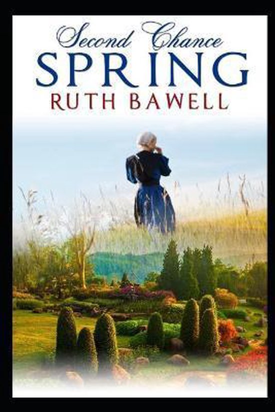 Second Chance Spring, Ruth Bawell | 9798652502287 | Boeken | bol.com