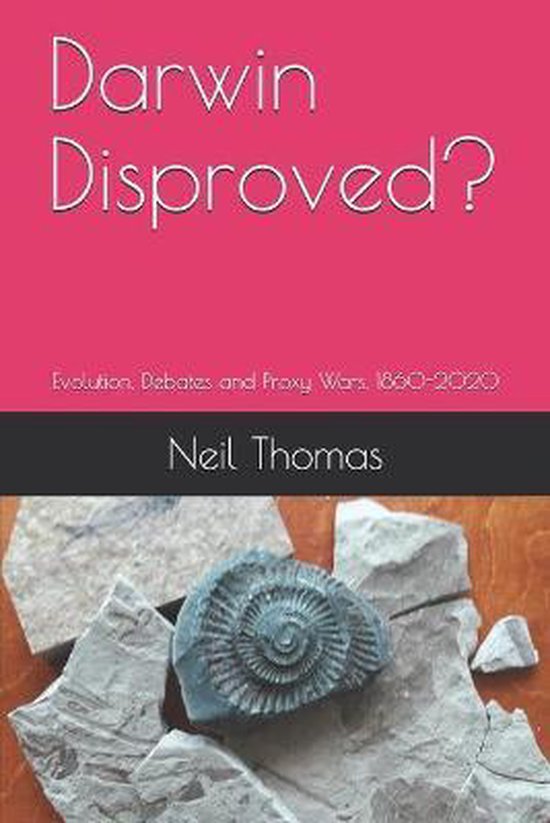 Darwin Disproved?, Neil E Thomas | 9798649126588 | Boeken | bol.com