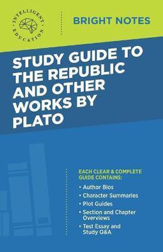 Bright Notes- Study Guide to The Republic and Other Works by Plato ...