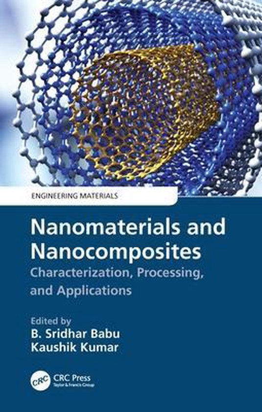 Engineering Materials- Nanomaterials and Nanocomposites | 9780367483890 ...