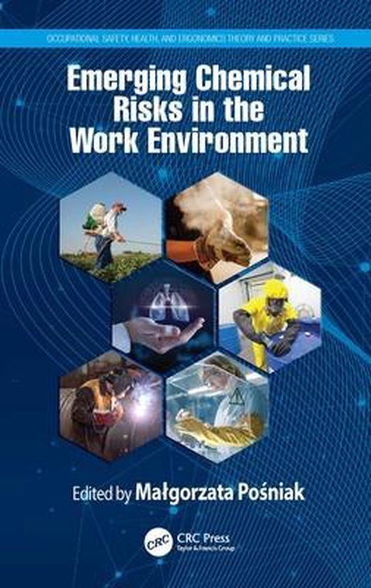 Occupational Safety, Health, and Ergonomics- Emerging Chemical Risks in ...
