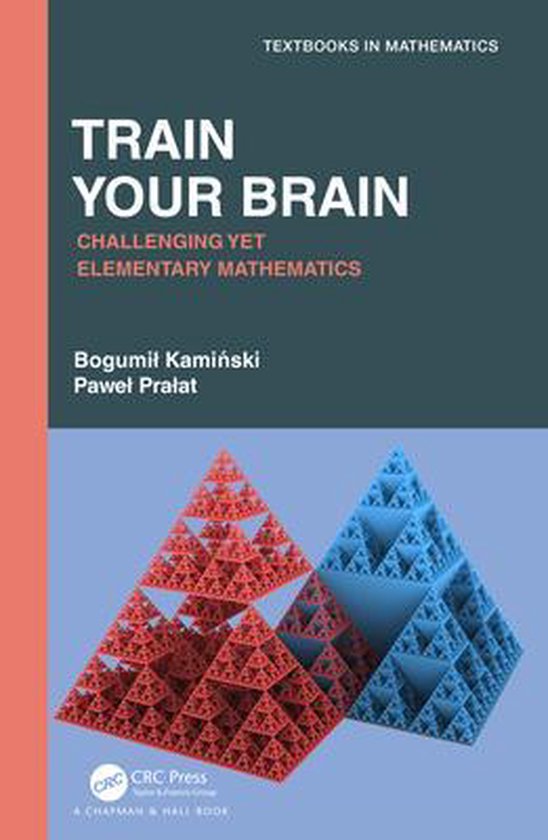 Textbooks in Mathematics- Train Your Brain | 9780367564872 | Bogumil ...