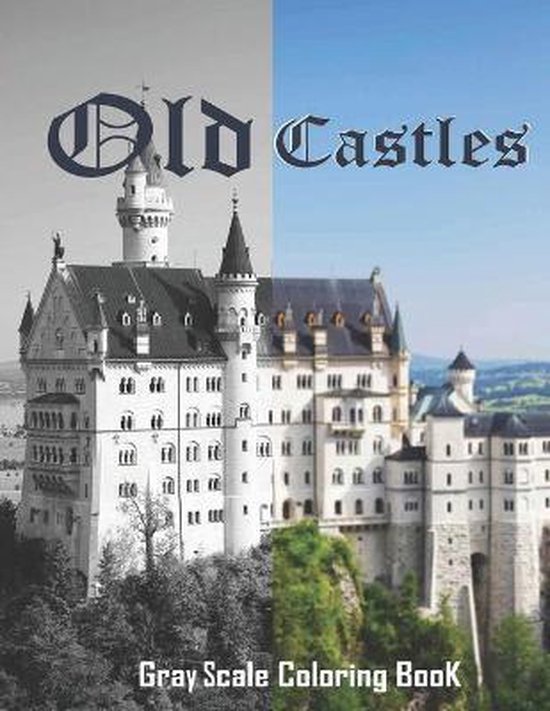 Old Castles gray scale Coloring Book, Gh Arthur | 9798652914332 ...