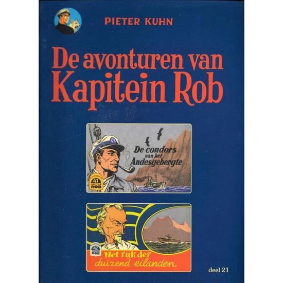 De avonturen van Kapitein Rob deel 21, Pieter Kuhn | 9789063621872 | Boeken | bol