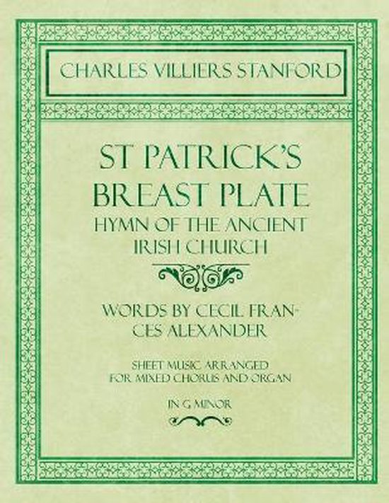 St Patrick's Breastplate - Hymn of the Ancient Irish Church - Words by ...
