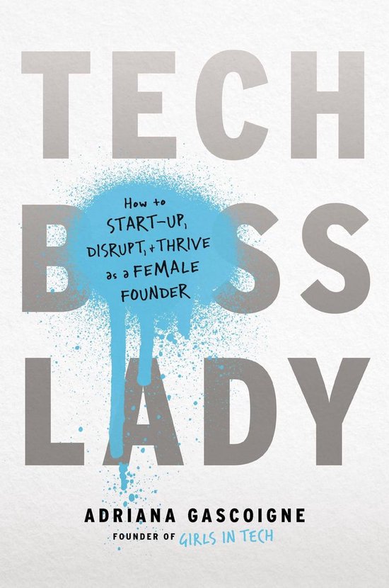 Tech Boss Lady (ebook), Andrea Gascoigne | 9781580058308 | Boeken | bol.com