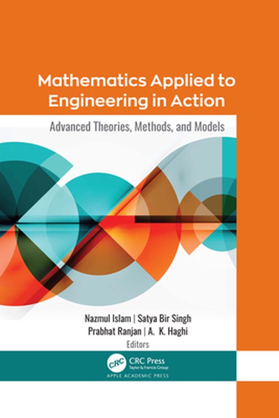 Mathematics Applied to Engineering in Action: Advanced Theories ...