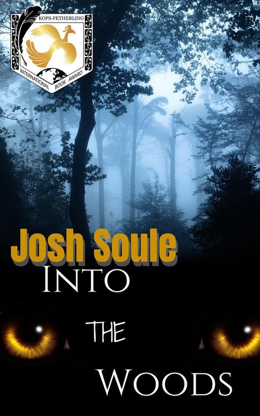 Into the Woods (ebook), Josh Soule | 9798201801410 | Boeken | bol.com