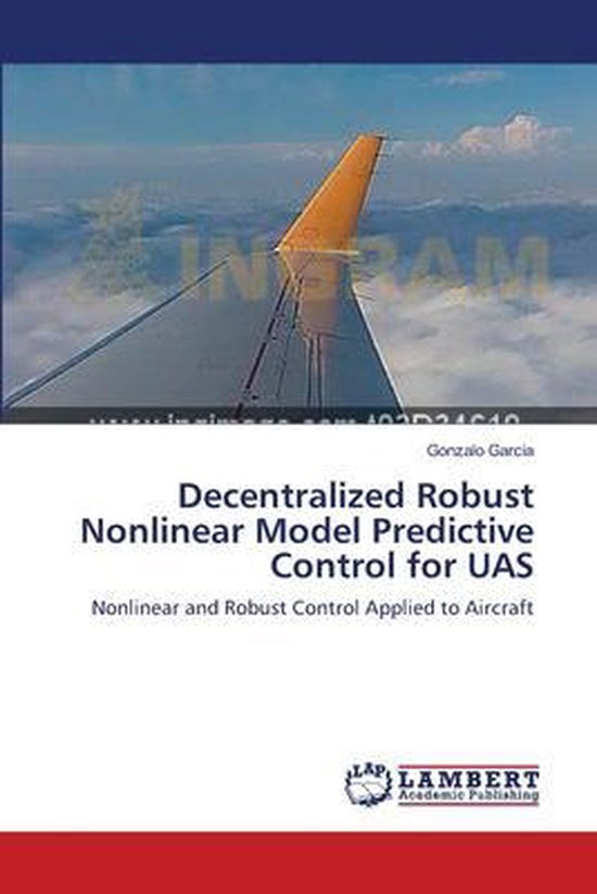 Decentralized Robust Nonlinear Model Predictive Control for UAS ...