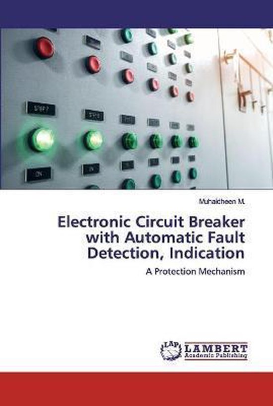 Electronic Circuit Breaker with Automatic Fault Detection, Indication ...