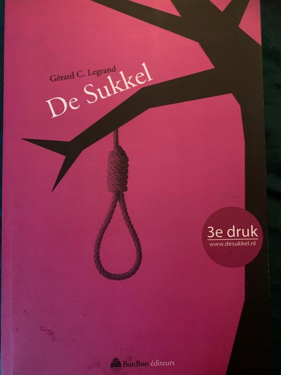 De Sukkel, Gérard C. Legrand | 9789081621212 | Boeken | bol.com