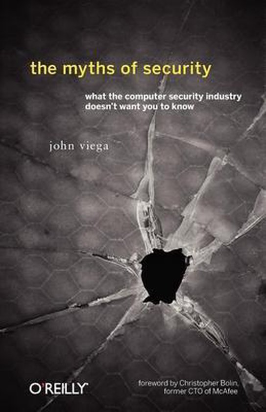 Myths Of Security, John Viega | 9780596523022 | Boeken | bol