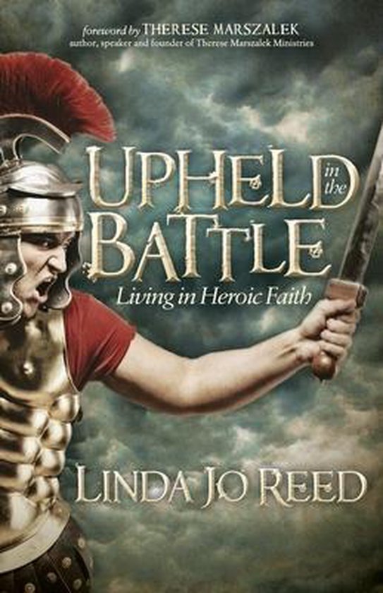 Upheld in the Battle, Linda Jo Reed | 9781614486527 | Boeken | bol.com