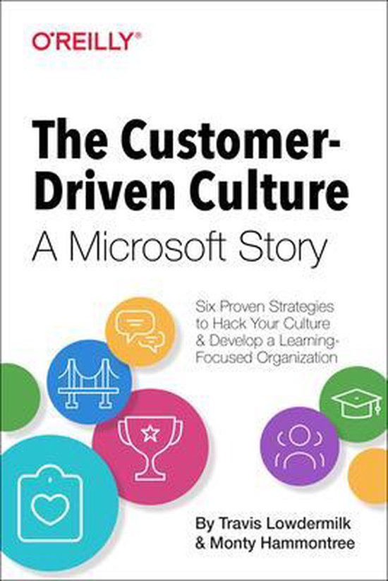 Customer-Driven Culture Microsoft Story | 9781492058717 | Travis ...