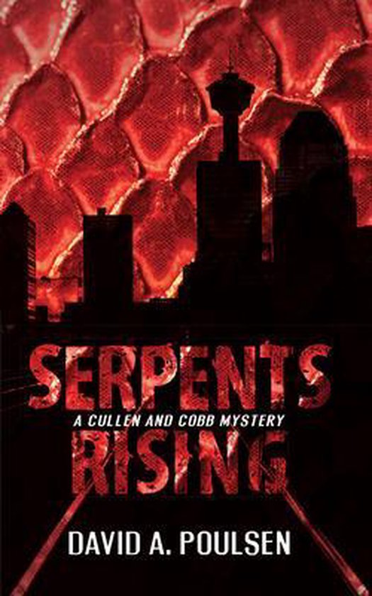 Serpents Rising, David A. Poulsen | 9781459721722 | Boeken | bol.com