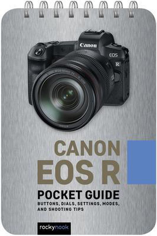 Canon EOS R: Pocket Guide, Rocky Nook | 9781681985091 | Boeken | bol