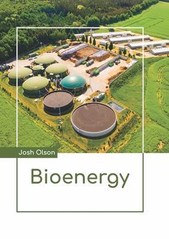 Bioenergy | 9781641724135 | Boeken | bol