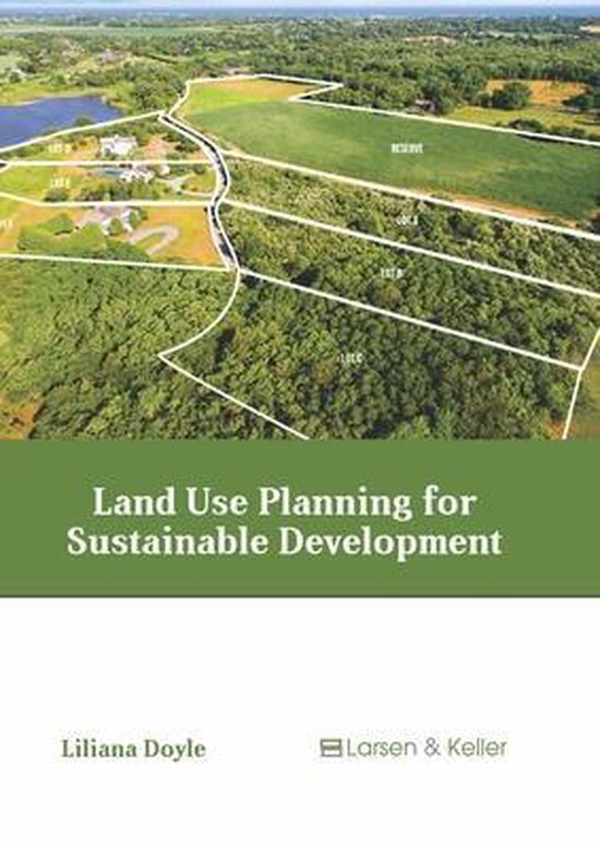 Land Use Planning for Sustainable Development | 9781641724180 | Boeken ...
