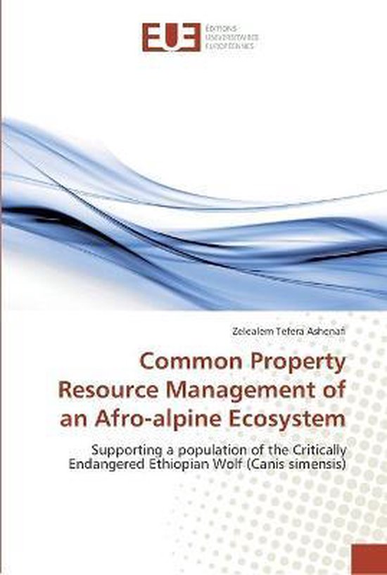Common Property Resource Management of an Afro-alpine Ecosystem ...